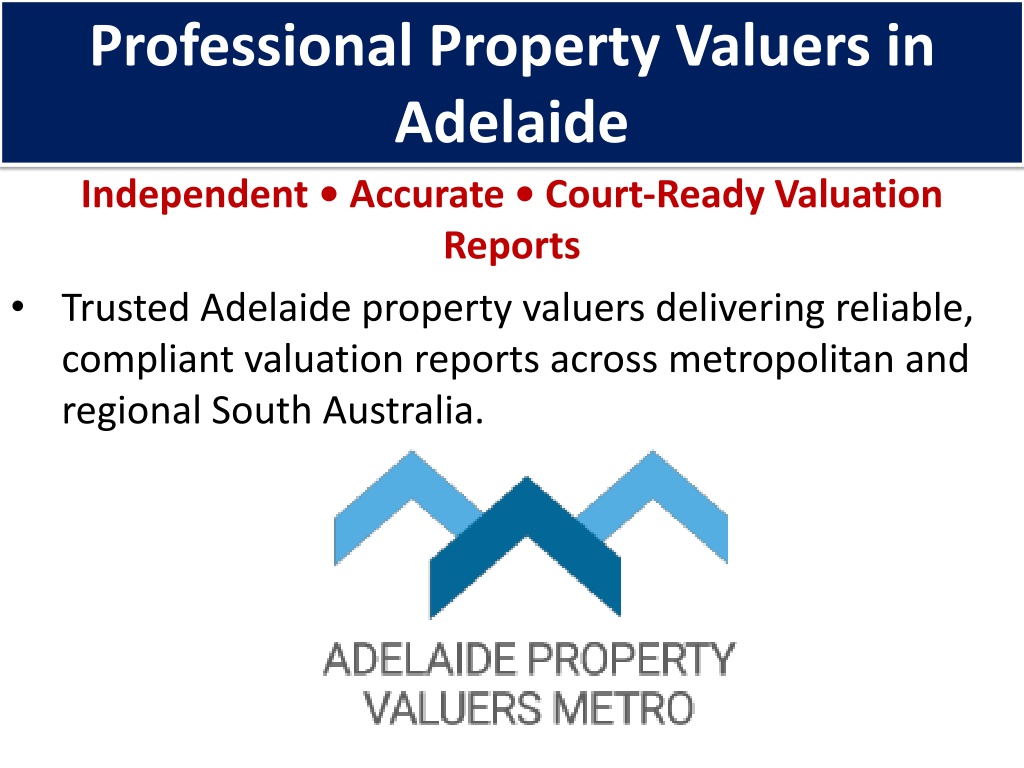 PPT - Property Valuers Adelaide - Independent Valuation Experts SA ...