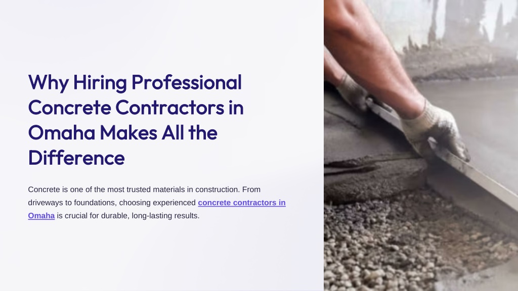 PPT - Hire Local Concrete Contractors in Omaha PowerPoint Presentation ...
