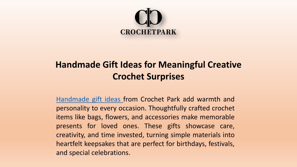PPT - Handmade Gift Ideas for Meaningful Creative Crochet Surprises ...