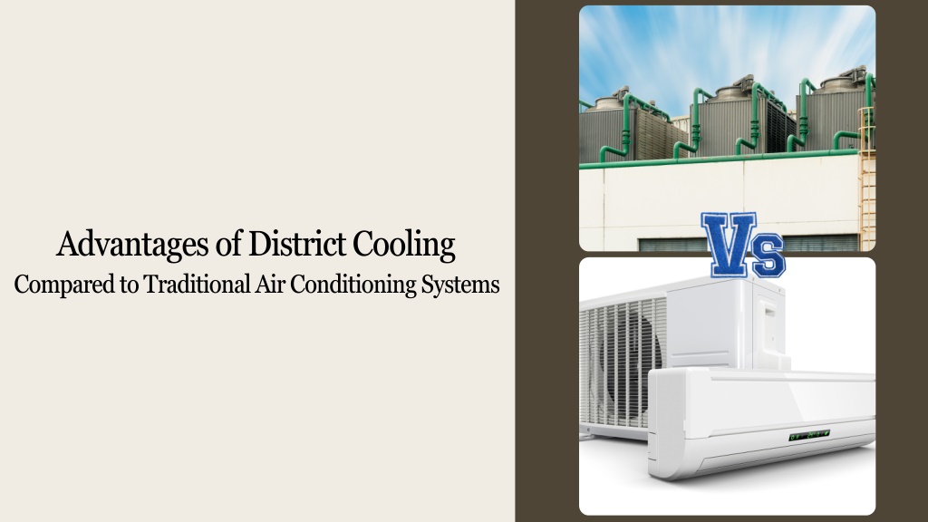 PPT - Advantages of District Cooling Compared to Traditional Air ...