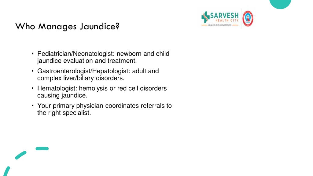 PPT - When to Visit a Specialist for Jaundice Management PowerPoint ...
