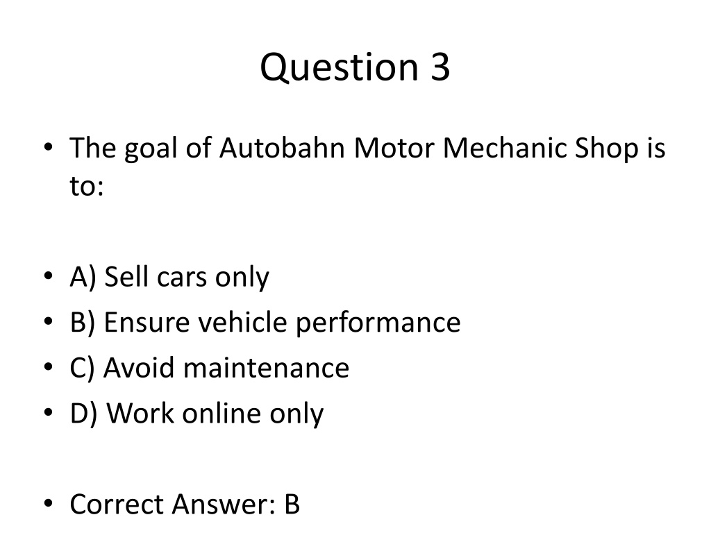 PPT - Autobahn_Motor_Mechanic_Shop_Quiz PowerPoint Presentation, free ...