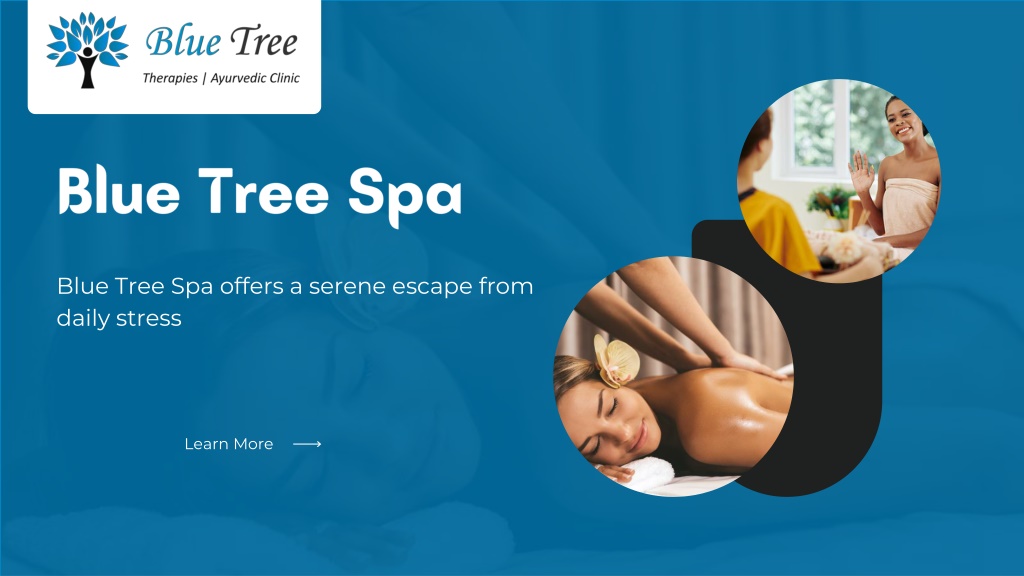 PPT - Blue Tree spa - Skilled Therapists PowerPoint Presentation, free ...