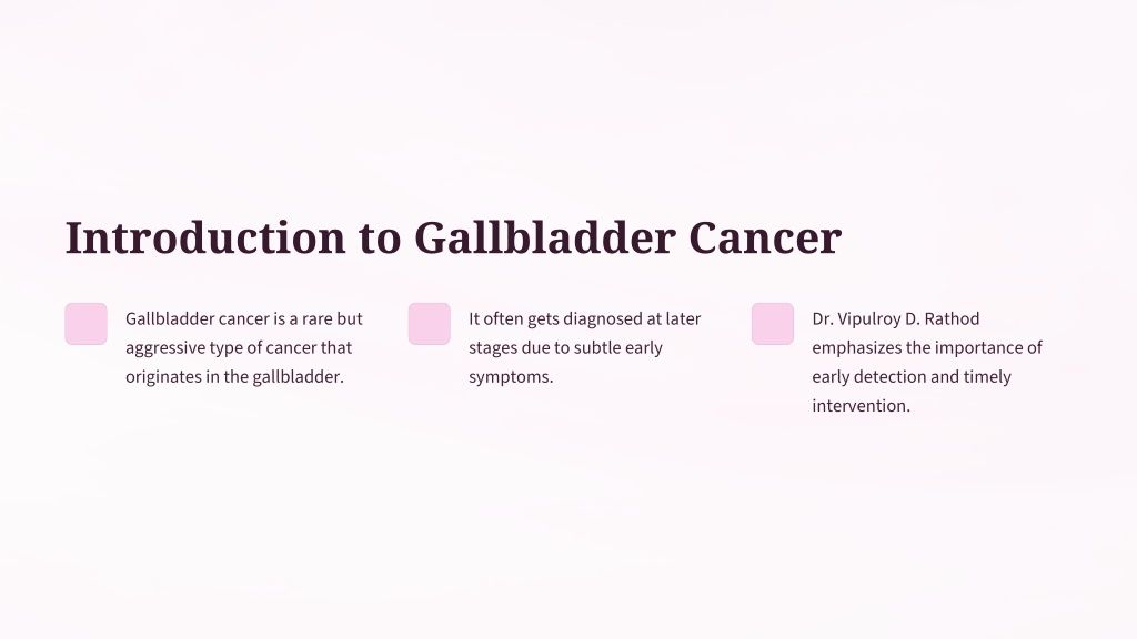 PPT - Gallbladder Cancer Treatment in Mumbai, India PowerPoint ...