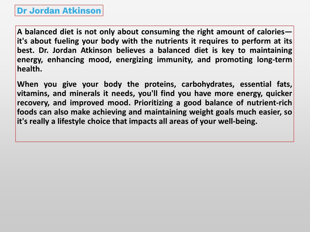 PPT - Why is a Well-Balanced Diet So Important? Insights By Dr. Jordan ...