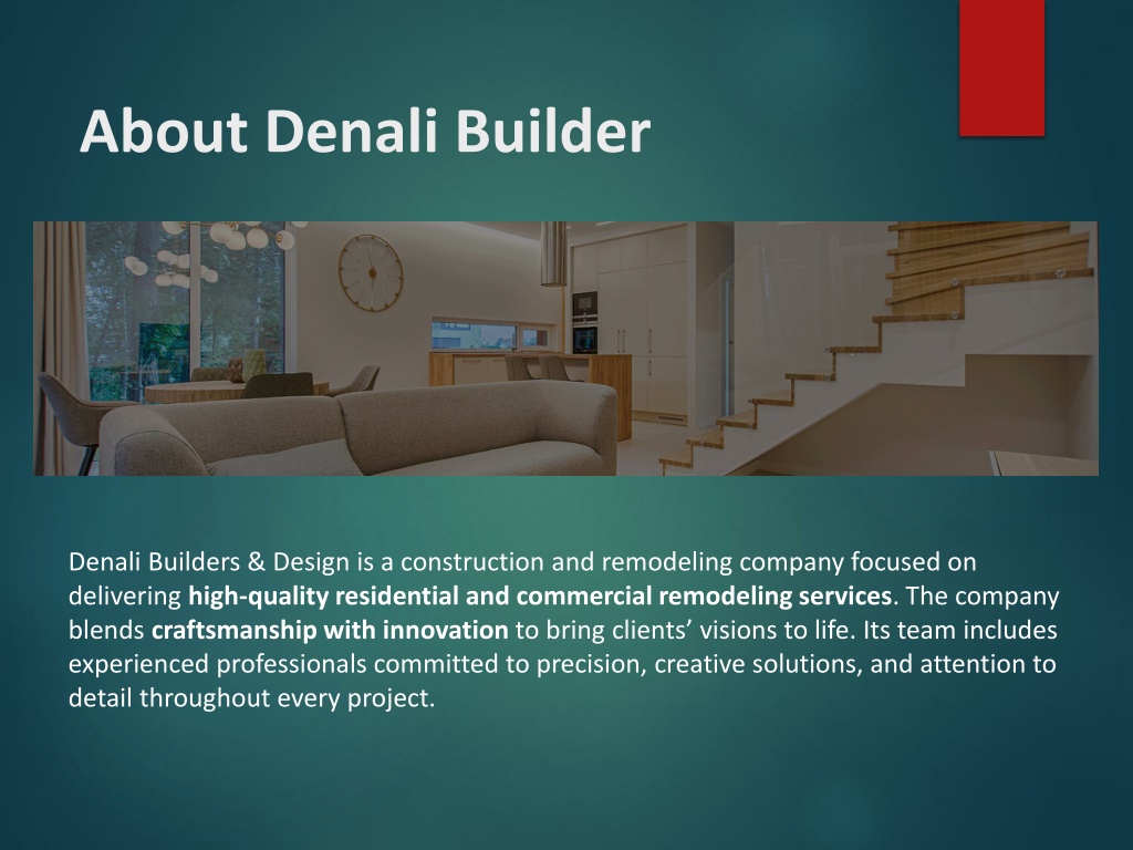 PPT - Denali Builders & Design – Crafting Modern Living Spaces ...