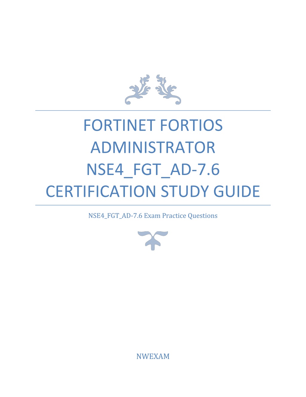 PPT - NSE4_FGT_AD-7.6 Practice Questions That Actually Help You Pass ...