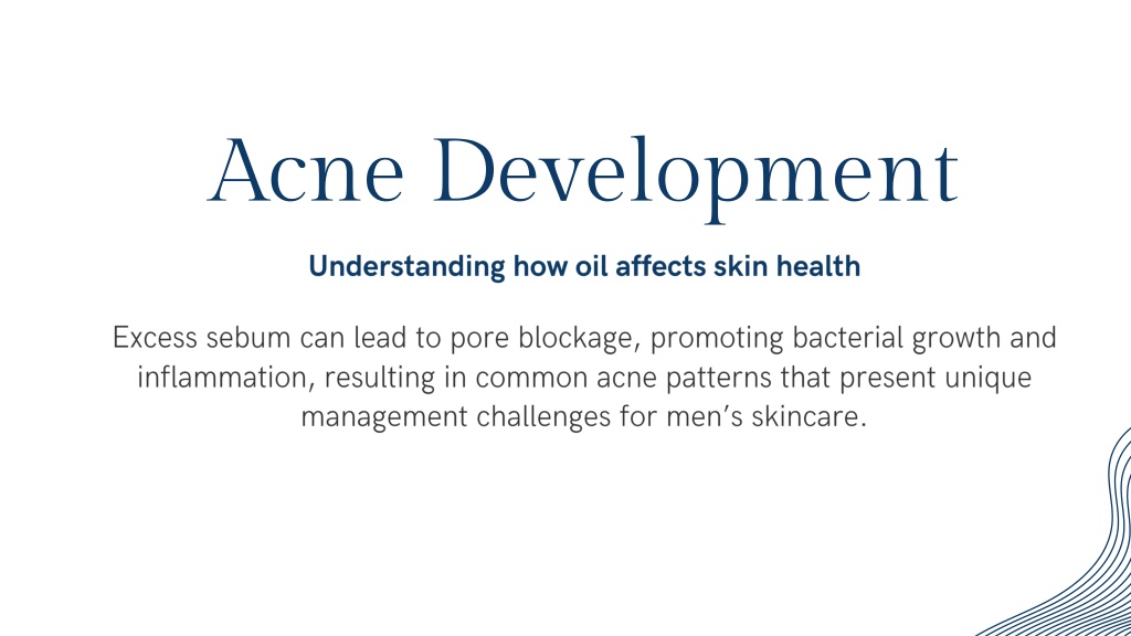 PPT - Presentation - Men’s Skin Oil, Acne, and Tailored Care PowerPoint ...