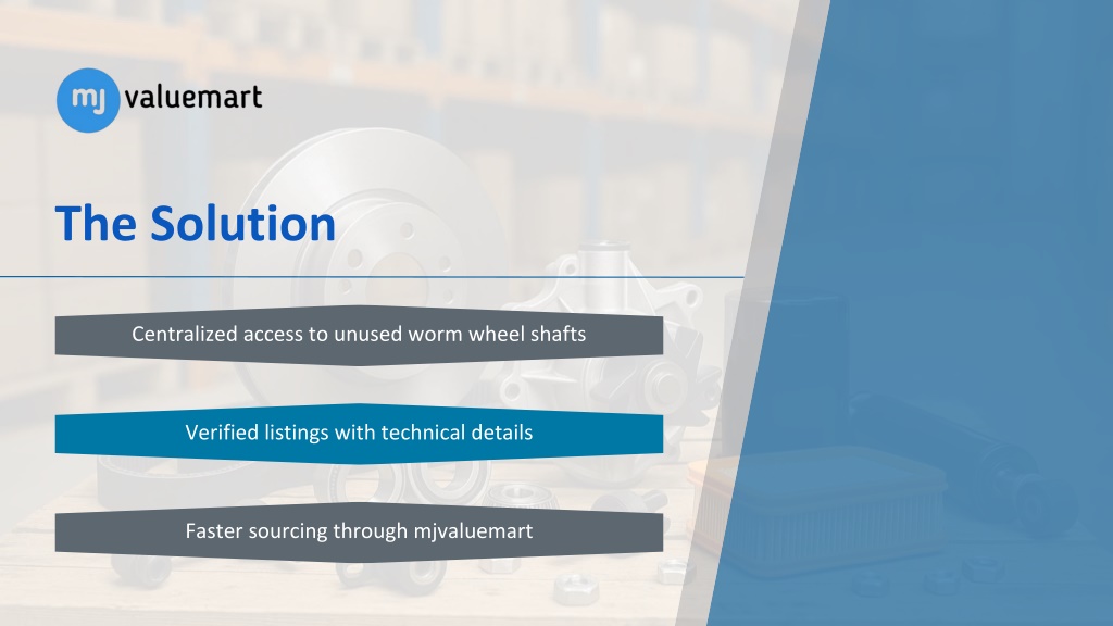 PPT - Solving Worm Wheel Shaft Sourcing Challenges Through Access to ...