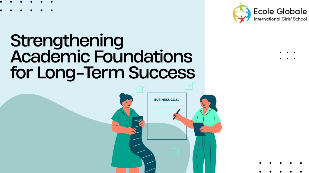 PPT - Strengthening Academic Foundations for Long-Term Success ...
