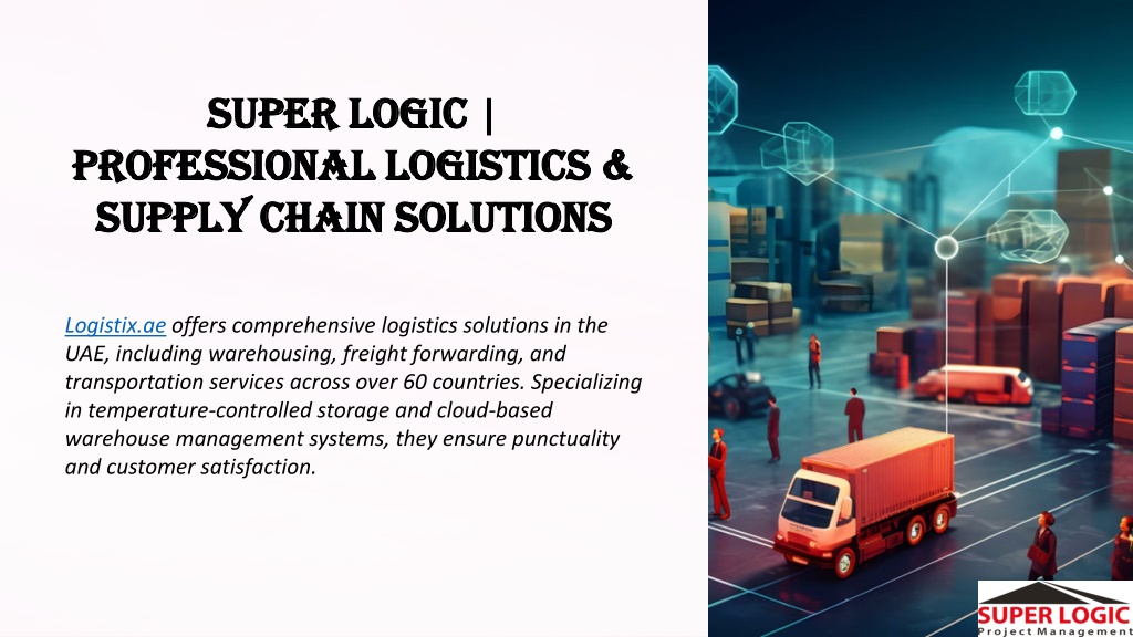 PPT - Super-Logic-or-Professional-Logistics-and-Supply-Chain-Solutions ...