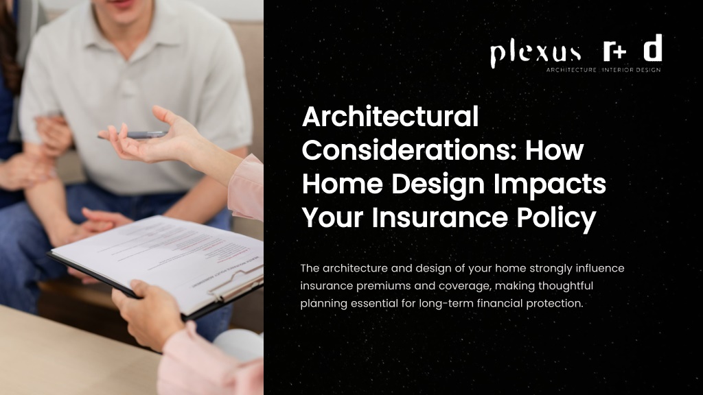 PPT - How Home Design Choices Shape Insurance Coverage And Risk Factors ...