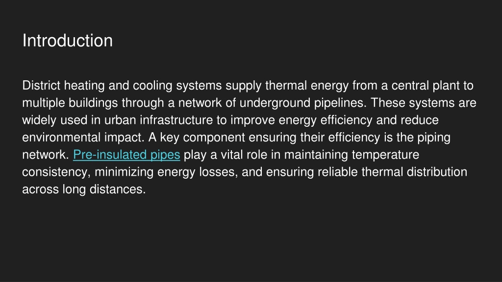 PPT - Role of Pre-Insulated Pipes in District Heating and Cooling ...
