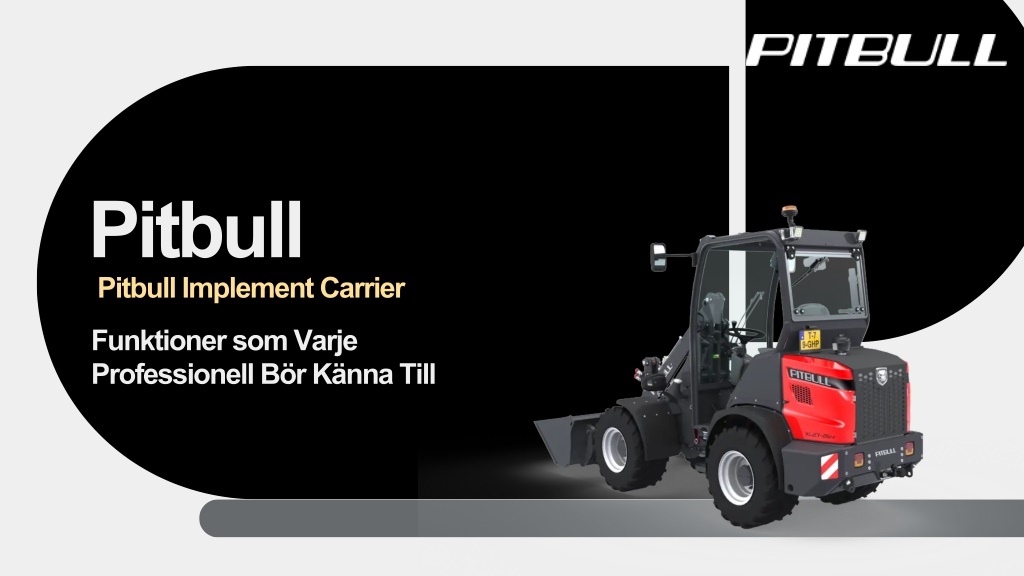 PPT - Pitbull Implement Carrier – Funktioner som Varje Professionell ...