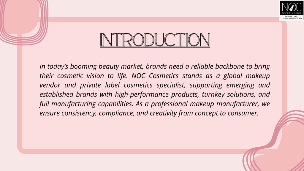 PPT - NOC Cosmetics – Your Partner in Scalable Beauty Manufacturing ...