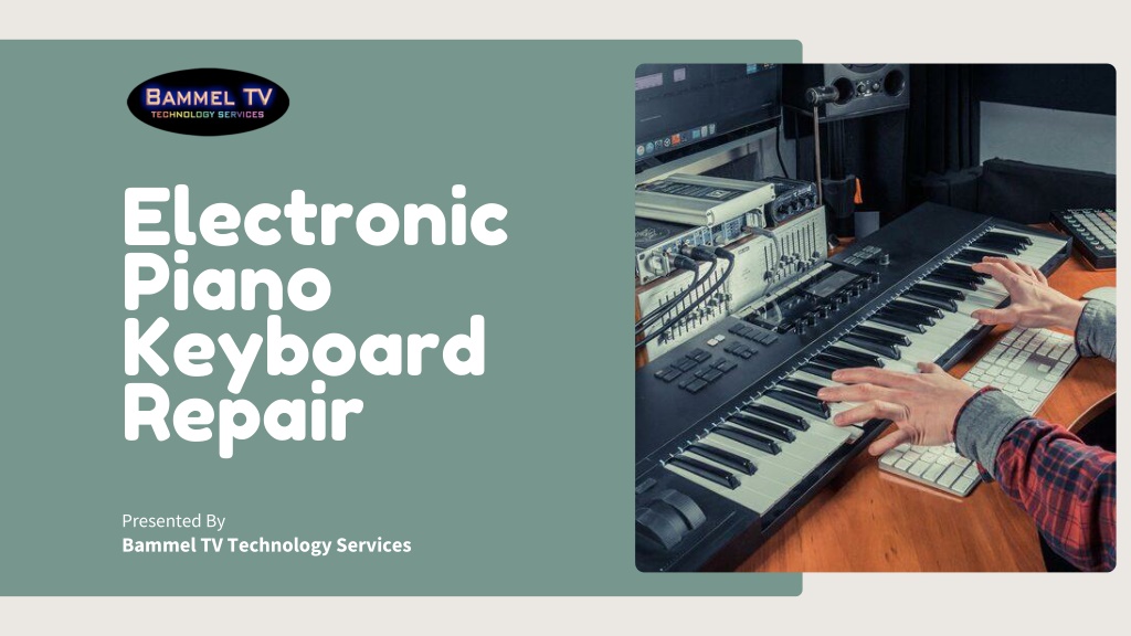 PPT - Expert Electronic Piano Keyboard Repair PowerPoint Presentation ...