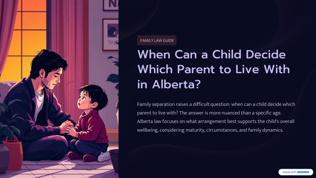 PPT - When Can a Child Decide Which Parent to Live With in Alberta ...