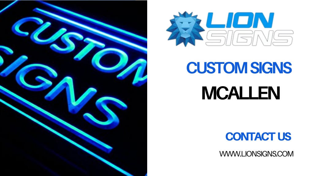 PPT - Custom Outdoor Sign McAllen | Lion Signs PowerPoint Presentation ...