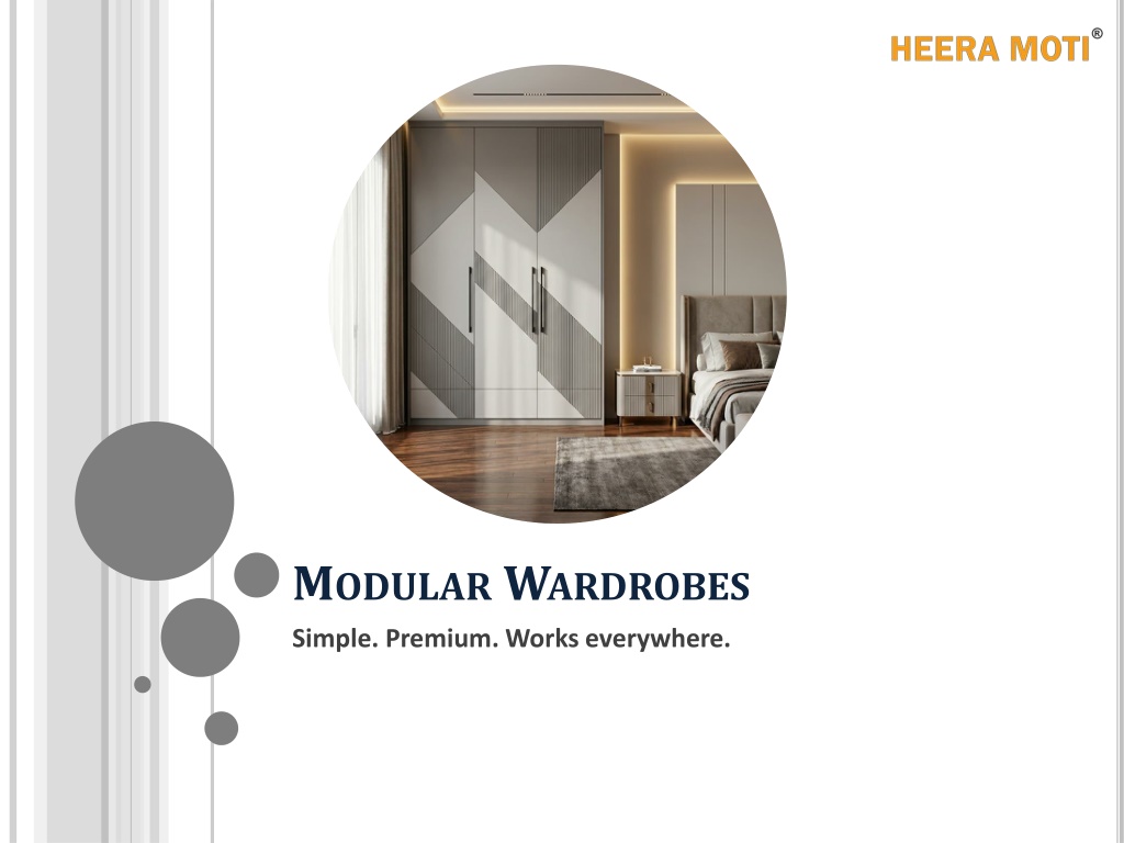 PPT - Customized Modular Wardrobes for Modern Homes by Heera Moti ...