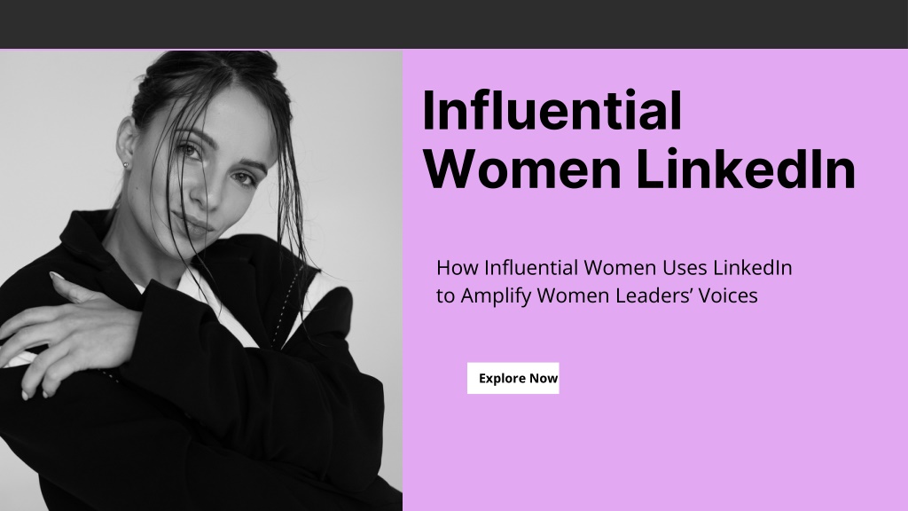 PPT - Influential Women LinkedIn: Empowering Female Leaders and ...