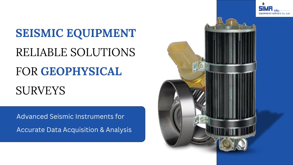 PPT - Seismic Equipment Reliable Solutions for Geophysical Surveys ...