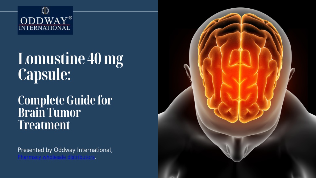 PPT - Presentation - Lomustine 40 mg Capsule Complete Guide for Brain ...