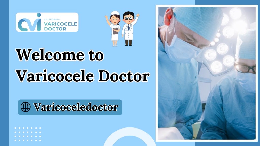 PPT - Varicocele Embolization - Varicocele Doctor PowerPoint ...