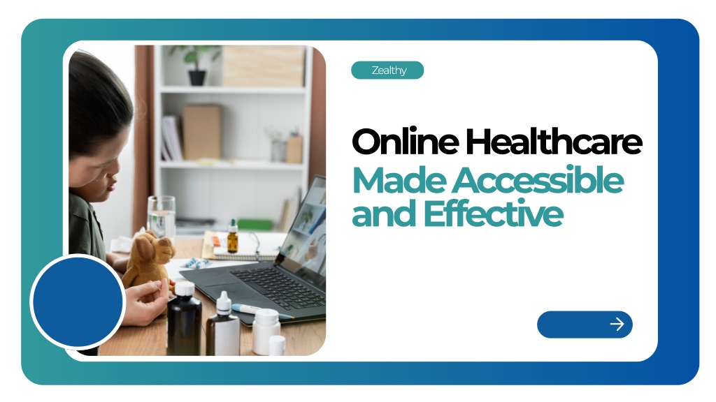 PPT - How Zealthy Is Making Virtual Care Feel Effortless PowerPoint ...