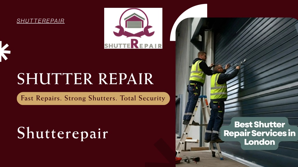 PPT - Shutter Repair Experts for Fast, Secure, and Reliable Door ...