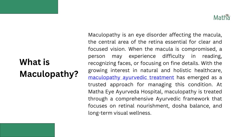 PPT - Maculopathy Ayurvedic Treatment at Matha Eye Ayurveda Hospital ...