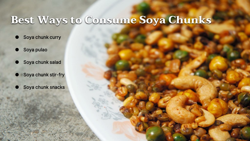 PPT - Protein-rich and Soya Chunks Nutrition: Cater to your fitness ...