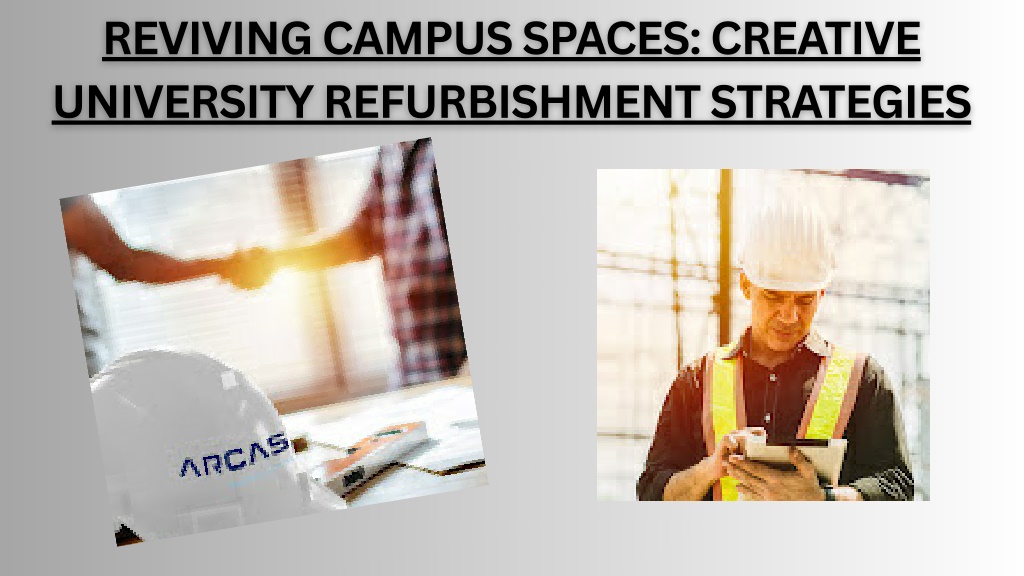 PPT - Reviving Campus Spaces Creative University Refurbishment ...