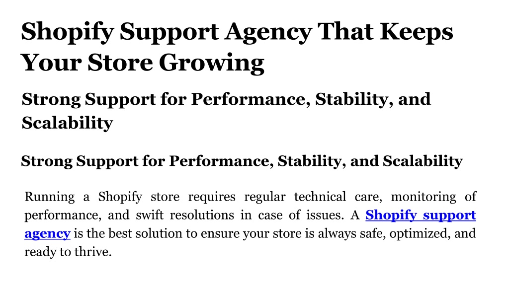 PPT - Shopify Support Agency That Keeps Your Store Growing PowerPoint ...