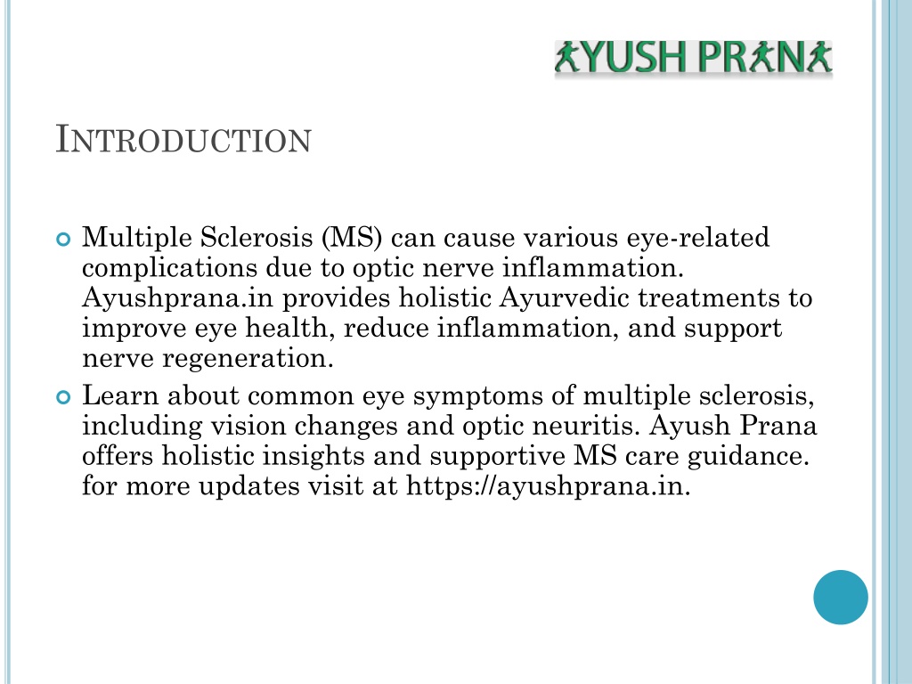 PPT - Early Eye Symptoms of Multiple Sclerosis - Ayush Prana PowerPoint ...