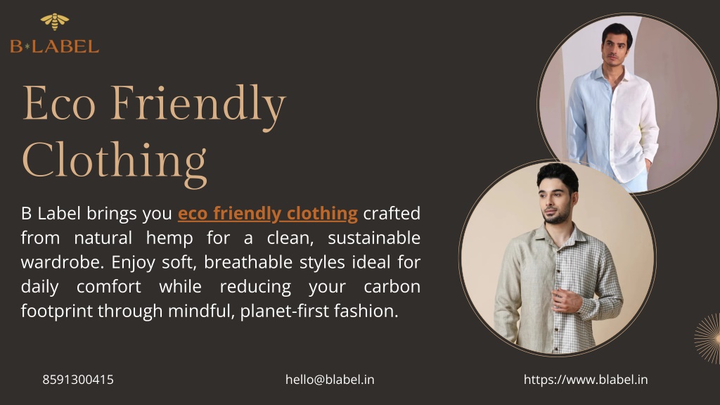 PPT - Eco Friendly Clothing Picks for a Stylish Sustainable Look ...