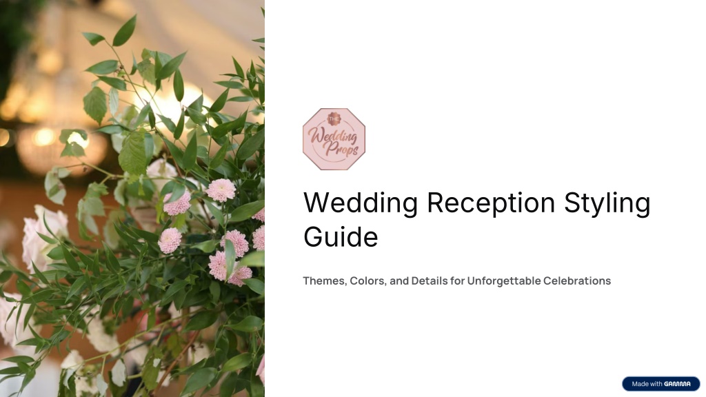 PPT - Wedding Reception Styling Guide: Themes, Colours, and Details ...