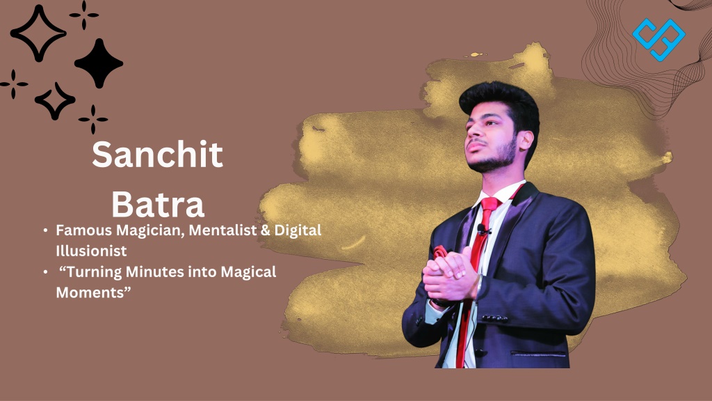 PPT - Meet Sanchit Batra Famous Corporate Digital Magician in Delhi NCR ...
