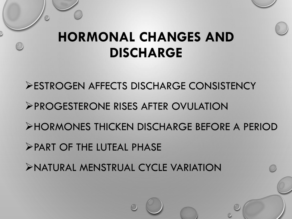 PPT - What Causes White or Clear Discharge Before a Period? PowerPoint ...