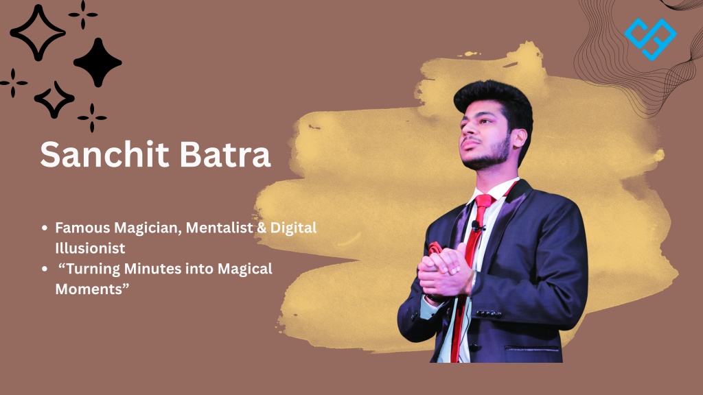 PPT - Meet Sanchit Batra Famous Corporate Digital Magician in Delhi NCR ...