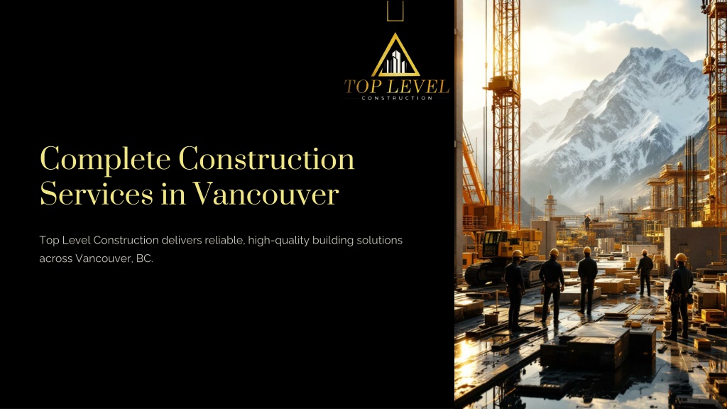 PPT - Trusted Construction Company in Vancouver PowerPoint Presentation ...